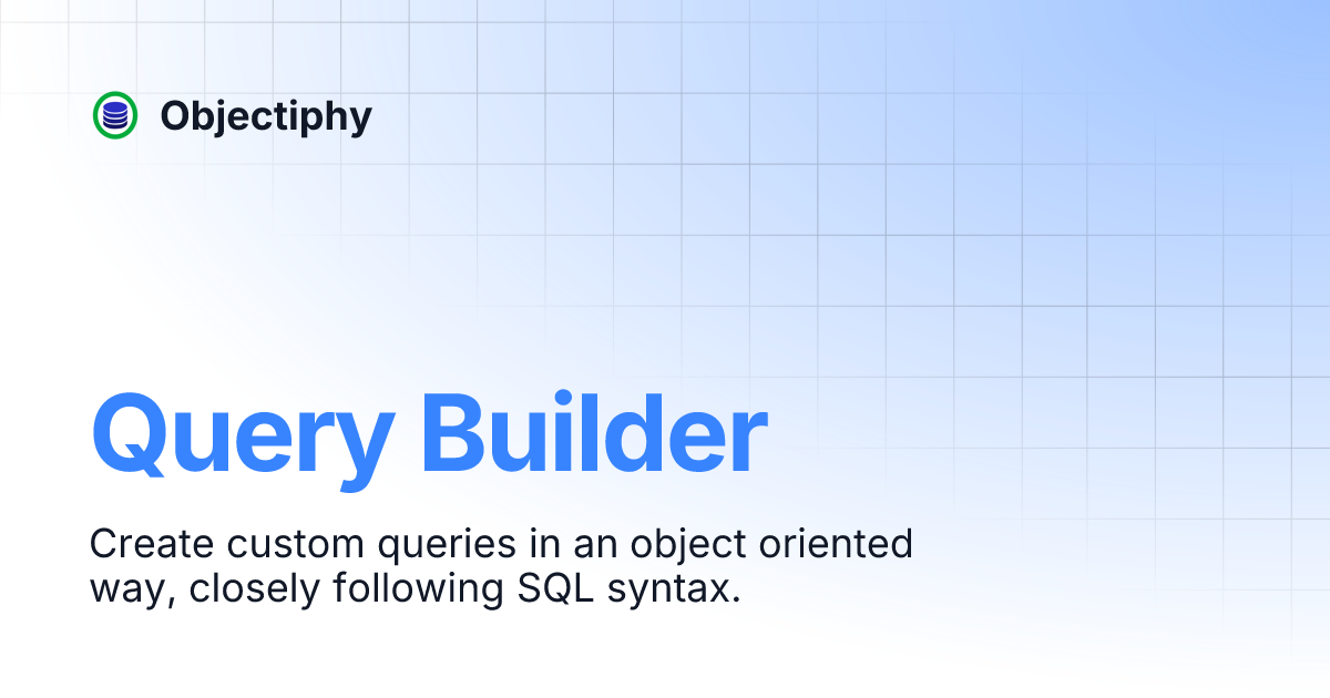Query Builder | Objectiphy